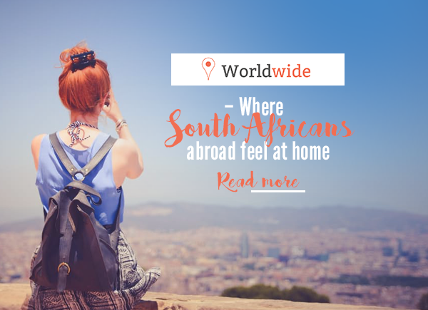 Worldwide – Where South Africans abroad feel at home - Wêreldwyd
