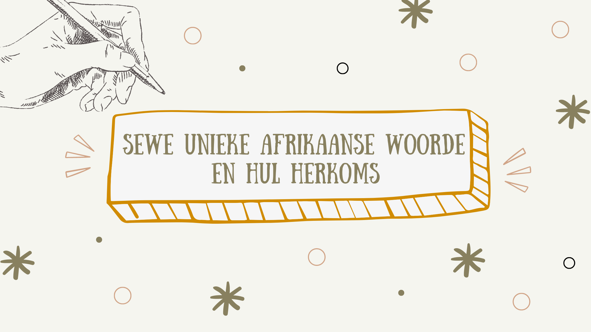 Sewe unieke Afrikaanse woorde en hul herkoms - Wêreldwyd